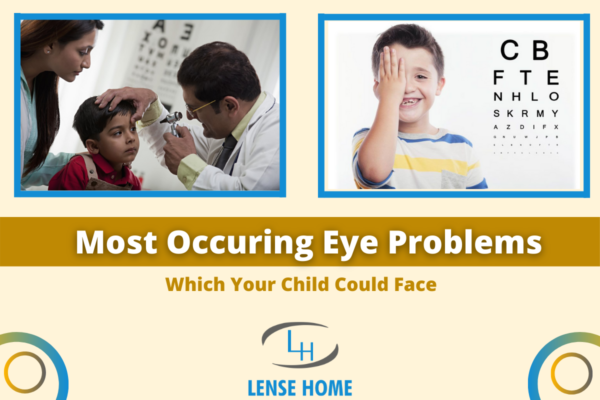 3 Most Common Eye Problems Found In Children - LENSE HOME